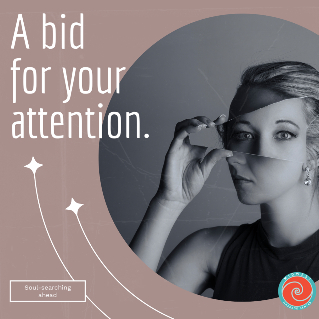 A Bid For Your Attention - Midwest Massage Training Center